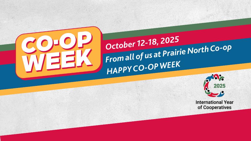 Co-op Week 2025 | Prairie North Co-op